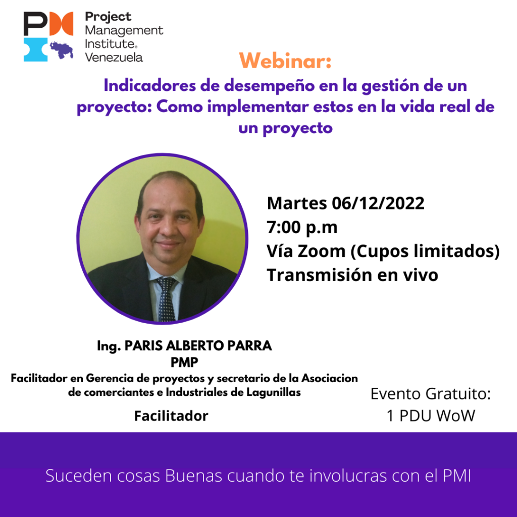 Webinar: «Indicadores de desempeño en la gestión de un proyecto: Cómo implementar estos en la ...